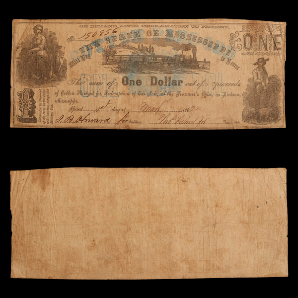 State of Mississippi, "Cotton Pledged" One Dollar Note - 1862 - Americ ...
