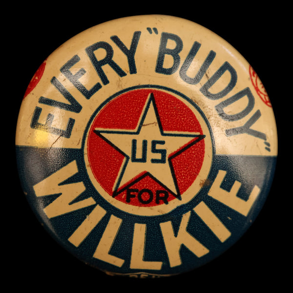 Wendell Willkie vs. FDR Presidential Campaign Pin (Every "Buddy" for W ...
